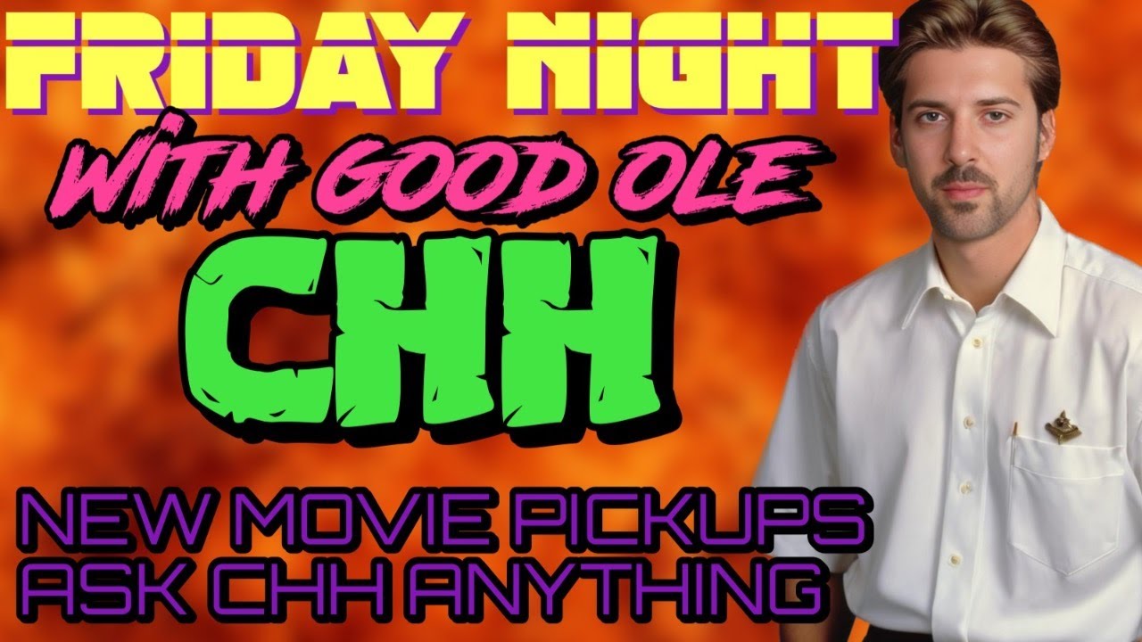 Friday Night With Good Ole CHH | New Movie Pickups and AMA - YouTube