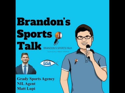 Brandon's Sports Talk Grady Sports Agency NIL Agent Matt Lupi - YouTube