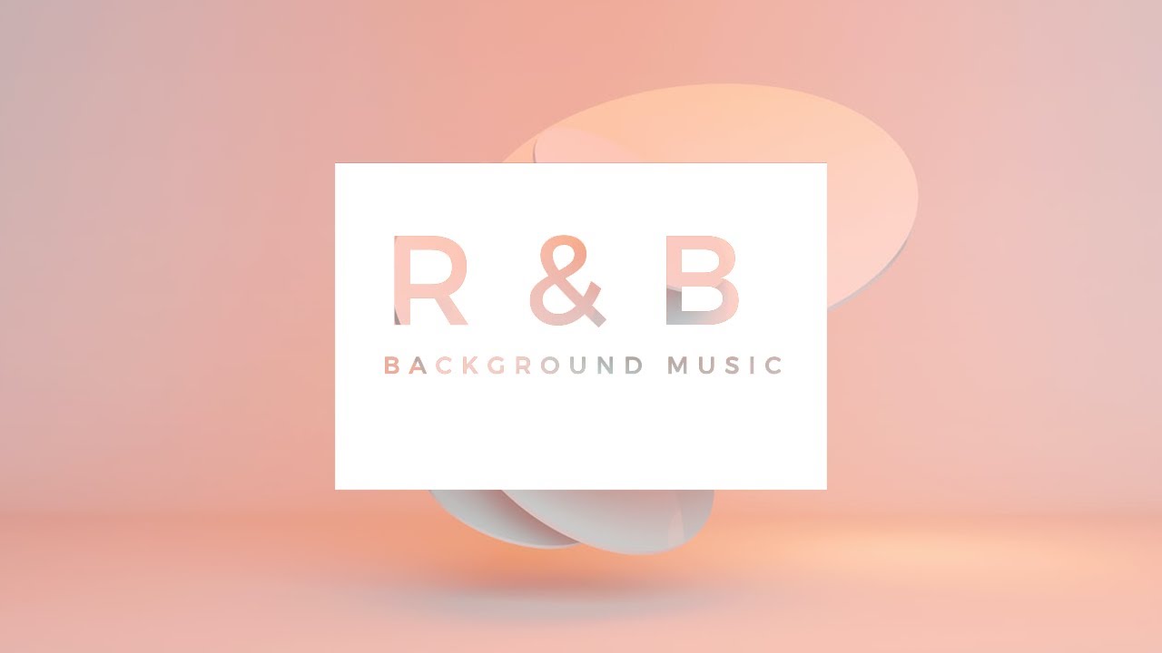 Love Emotional R&B Background Music For Videos - YouTube