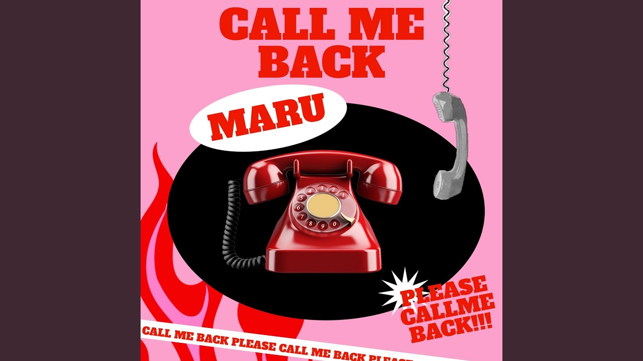 CALL ME BACK - YouTube