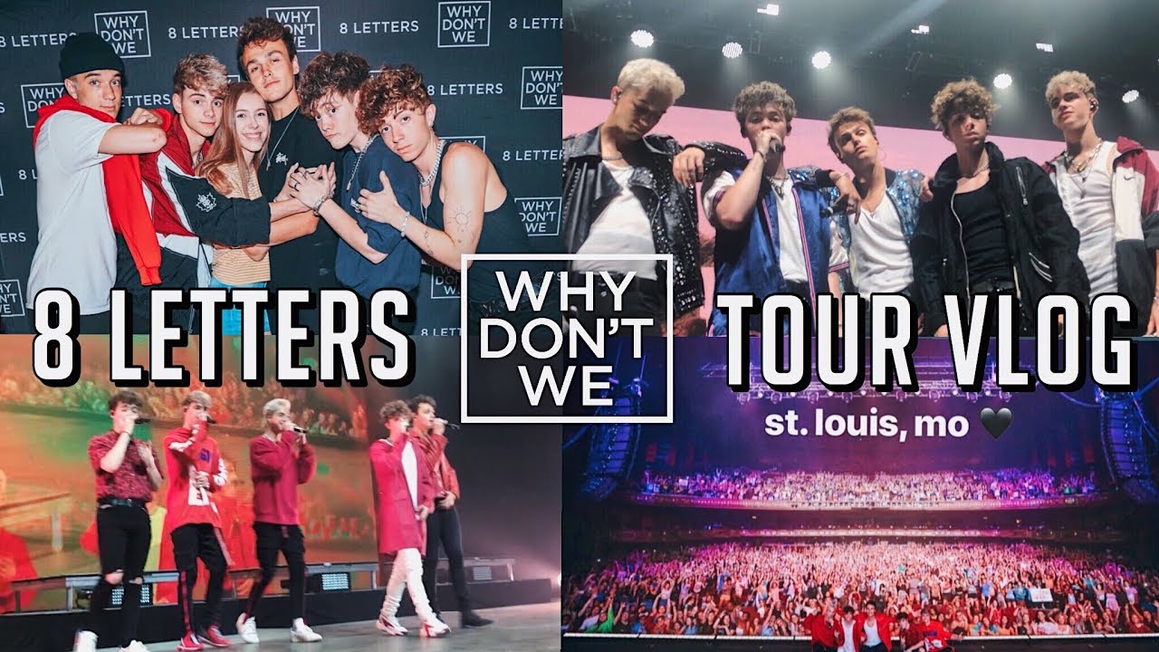 WHY DON'T WE 8 LETTERS TOUR ST. LOUIS | VIP + FRONT ROW VLOG - YouTube