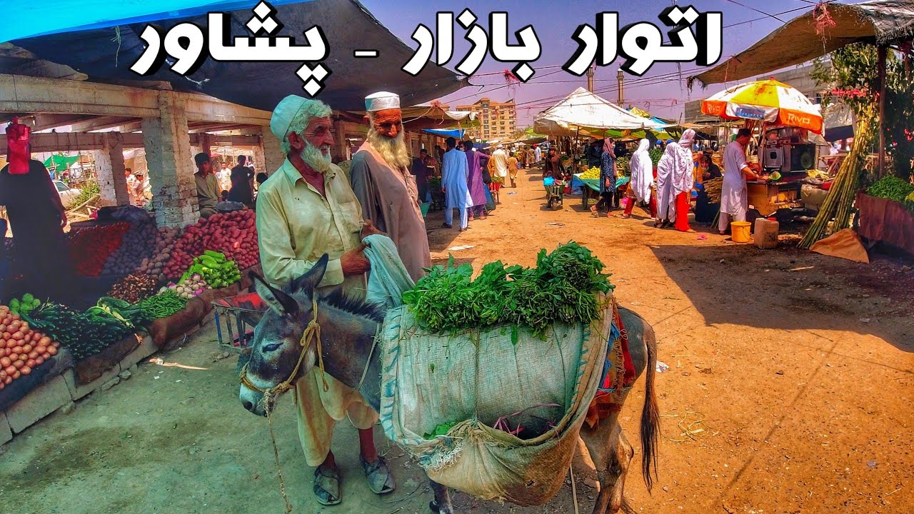 Peshawar Itwar Bazar | Sunday Bazar | Sasta Bazaar Peshawar | 4K - YouTube