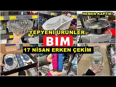 BİME GELDİ HEMEN ALDIK💃BİM 17 NİSAN 2026 CUMA💃/GERÇEK İLK VE TEK ERKEN ÇEKİM❗️/YEPYENİ ÜRÜNLER/