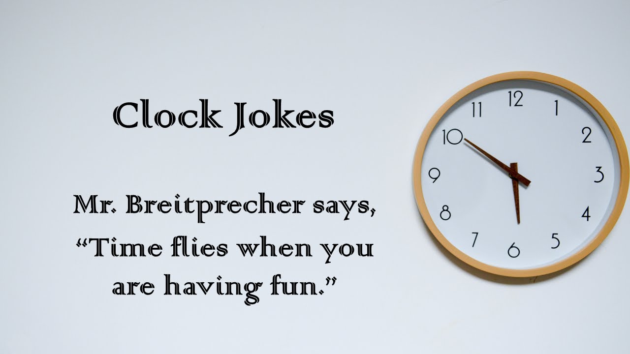 Clock Jokes (no audio) - YouTube