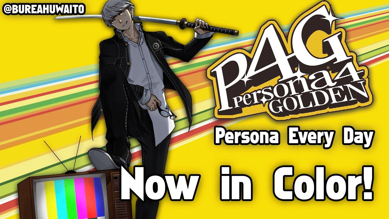 Persona 4 Every Day: Now in Color! - YouTube