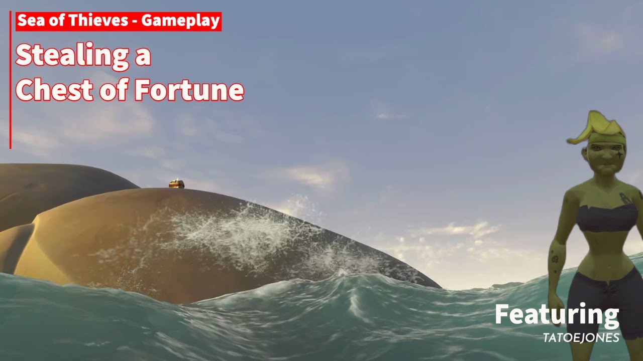 Chest of Fortune Steal - Ft. TateoJones - Sea of Thieves - YouTube