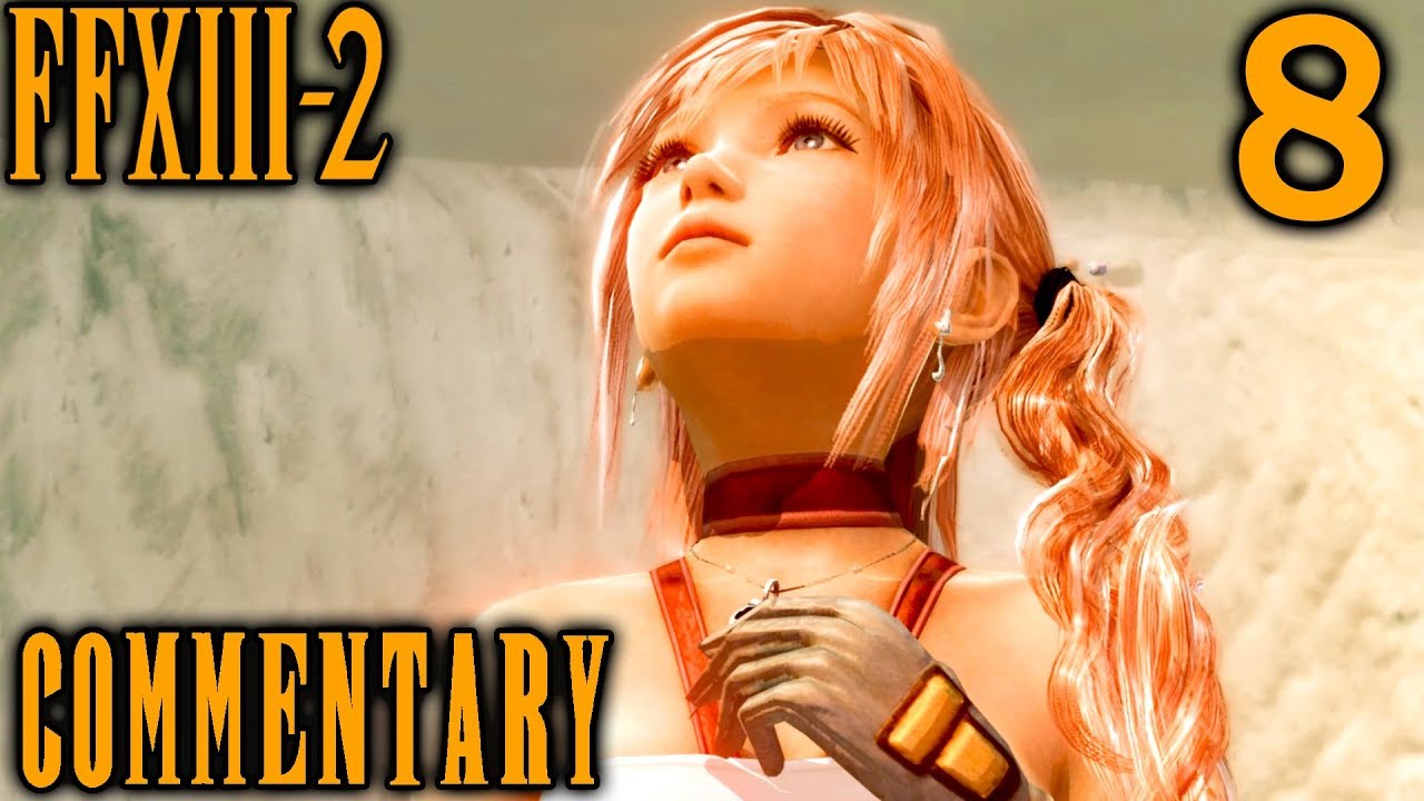 Final Fantasy XIII-2 Walkthrough Part 8 - The Oracle Drive & Oerba ...