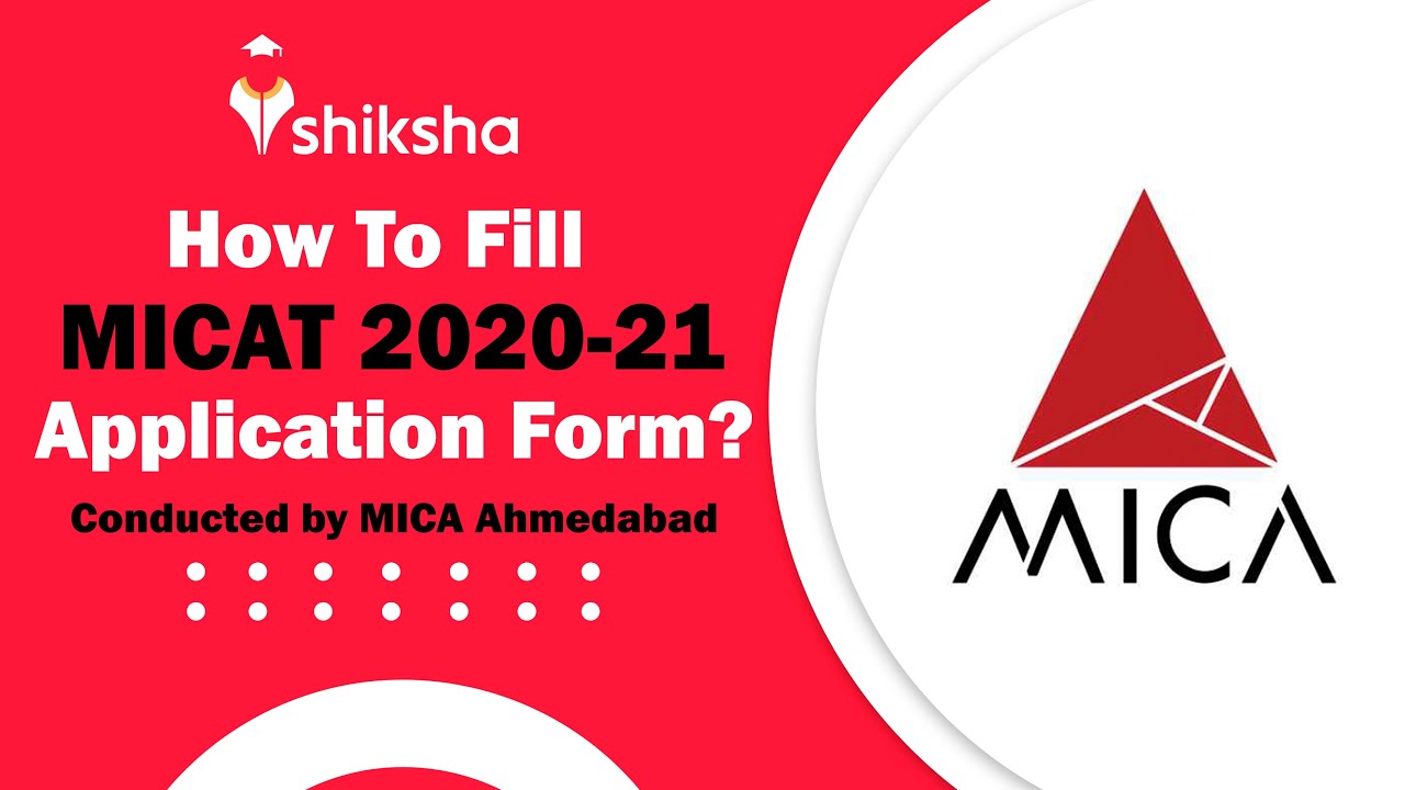 How to Fill MICAT 2020-21 Application Form? Check Step-by-Step Guide ...