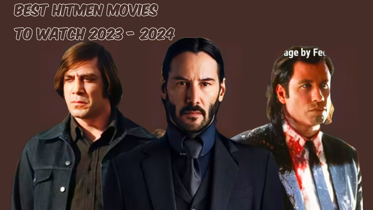 10 Great Hitman Movies Ranked By IMDB You Must Watch 2023 - 2024 - YouTube