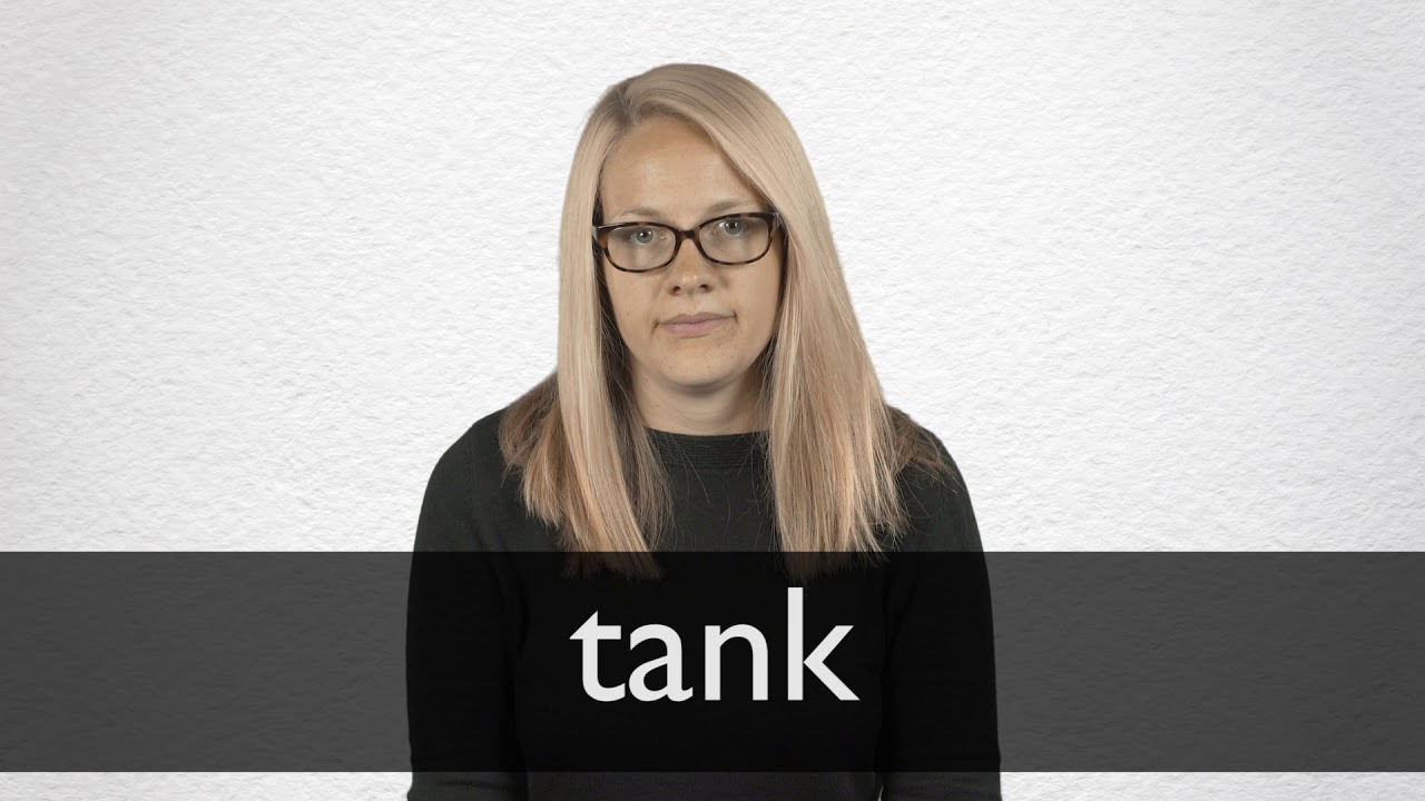 How to pronounce TANK in British English - YouTube