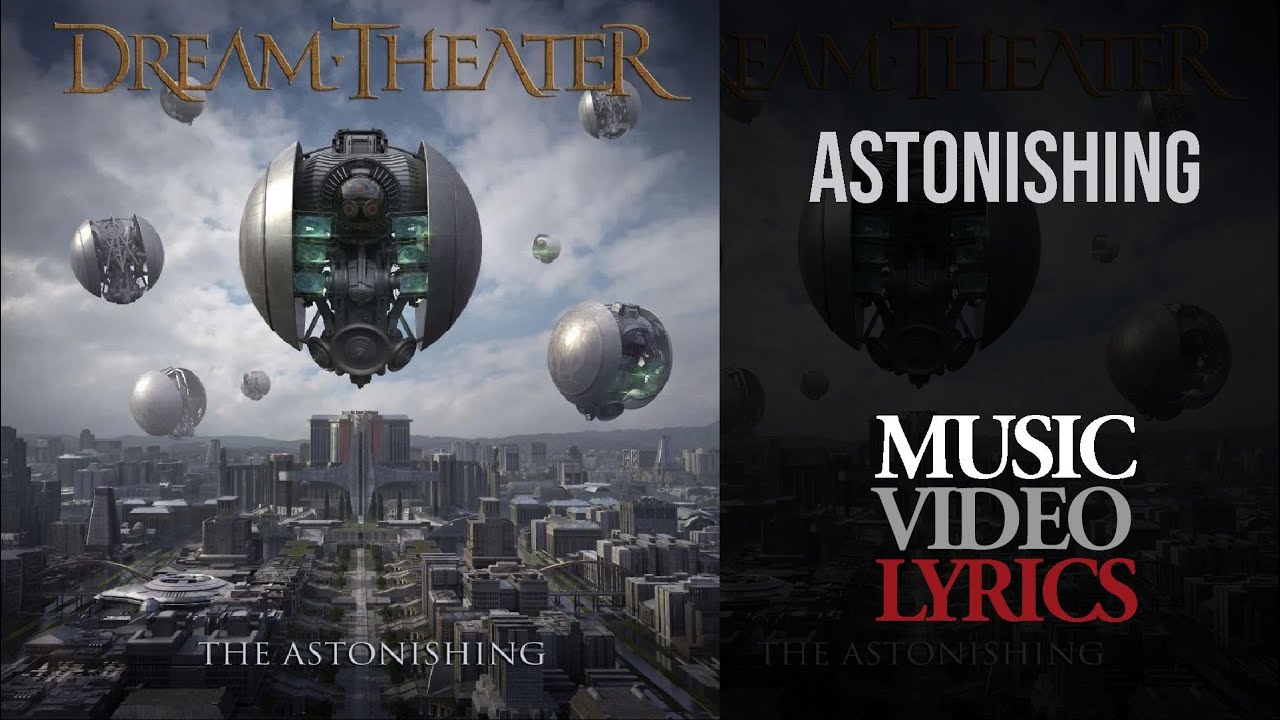 Dream Theater - Astonishing (Lyrics) - YouTube