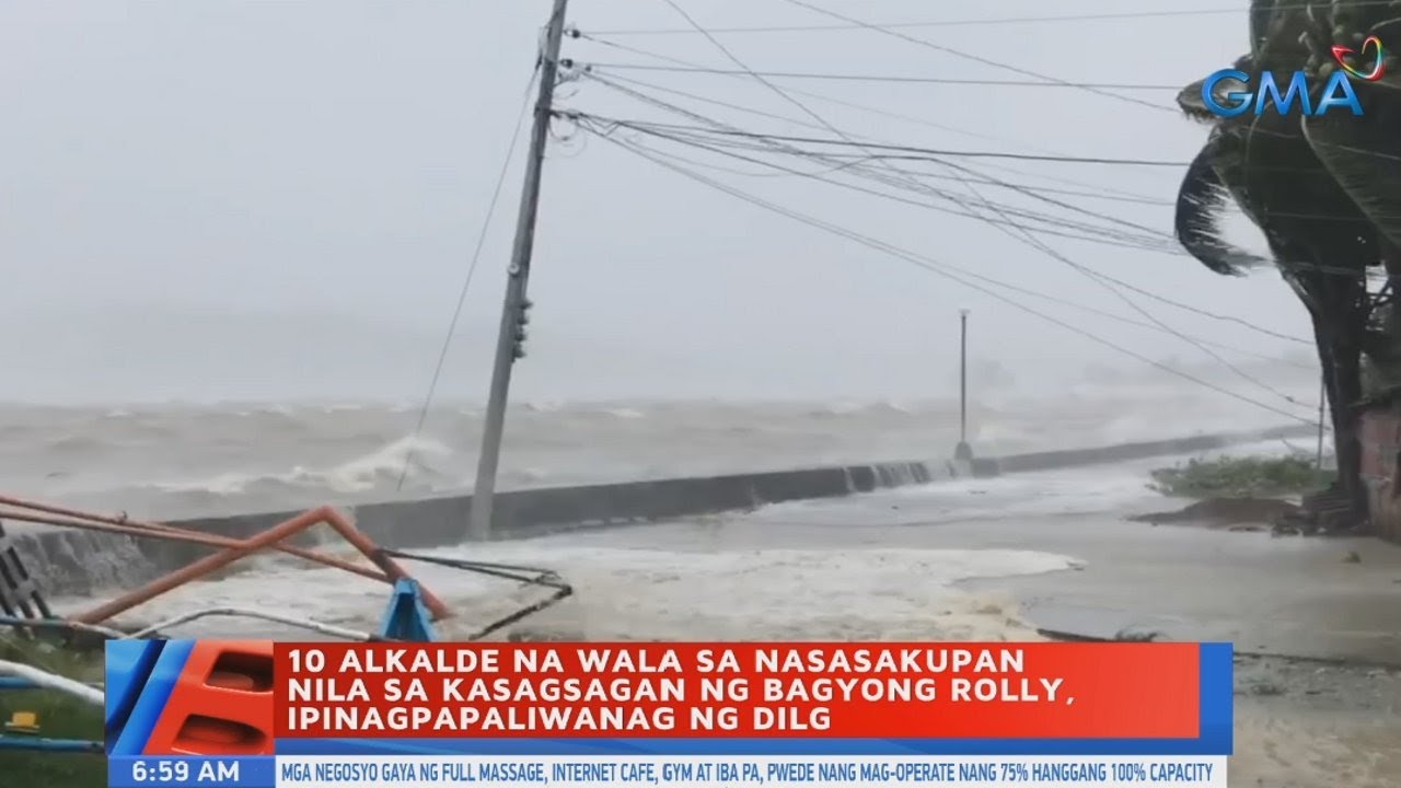 UB: 10 alkalde na wala sa nasasakupan nila sa kasagsagan ng Bagyong ...