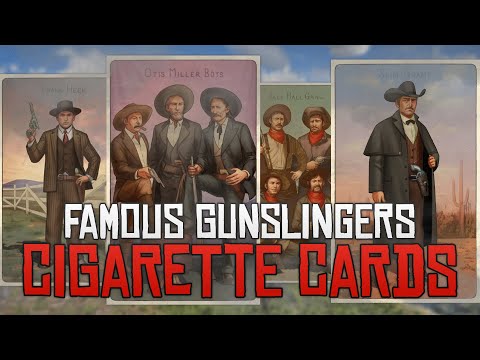 Famous Gunslingers Cigarette Cards - Red Dead Redemption 2 - YouTube