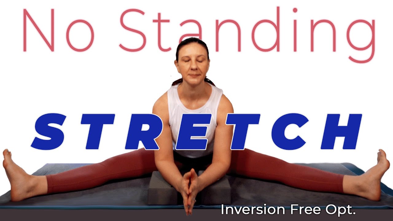 10 Min Stretch Flow No Standing/No Reclining/No Inversions - hips, legs ...