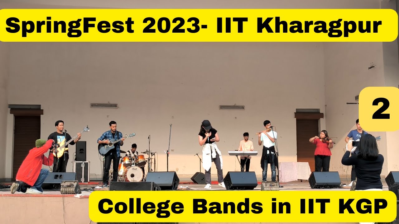 Music bands in IITKGP Best College music bands! IIT Kharagpur spring ...