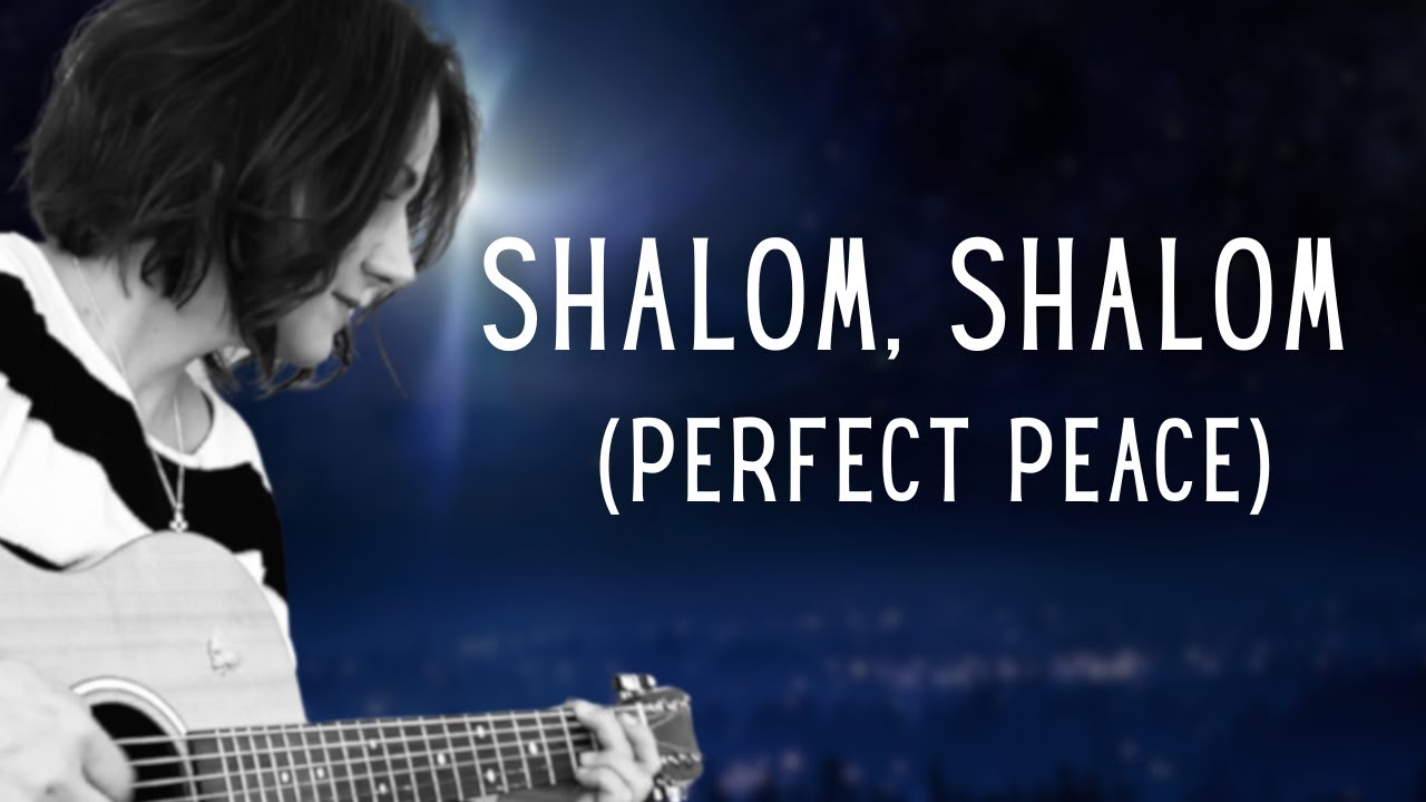 Shalom, Shalom (Perfect Peace) | Lyric video | Hanna Maria - YouTube