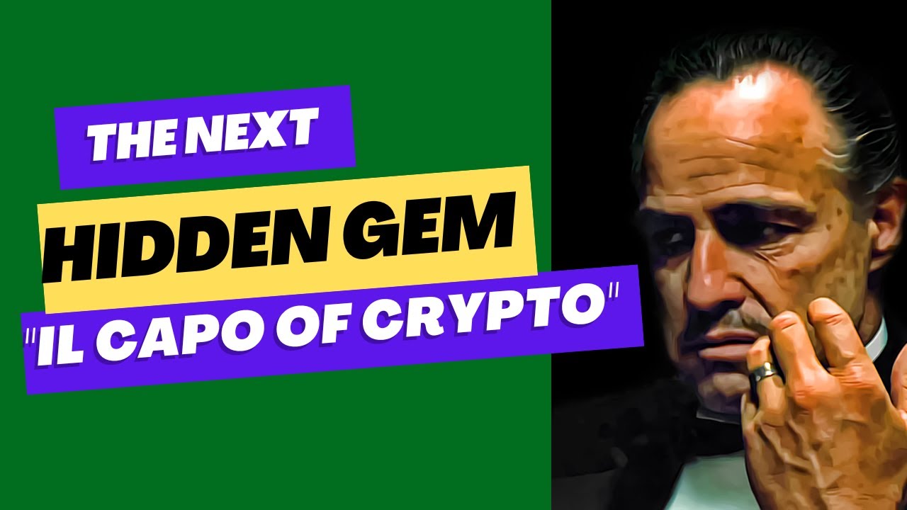 The Next Gem In The Crypto Market | "IL CAPO OF CRYPTO" - YouTube