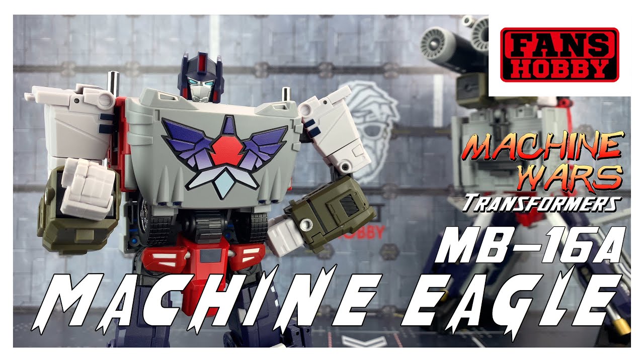 Fans Hobby MB-16A MACHINE EAGLE Transformers Machine Wars Optimus Prime ...