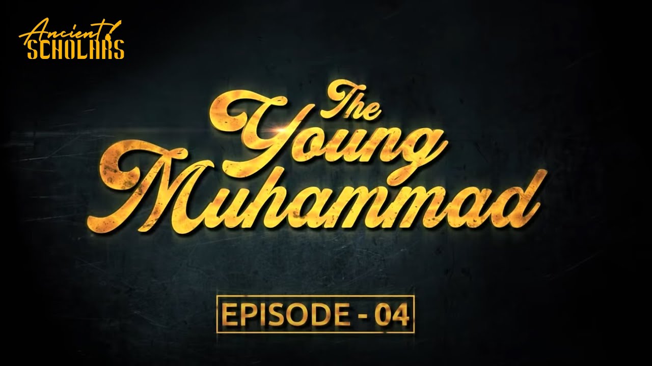Short Series - Episode #4 - When the Prophet Muhammad ﷺ was a young Man ...