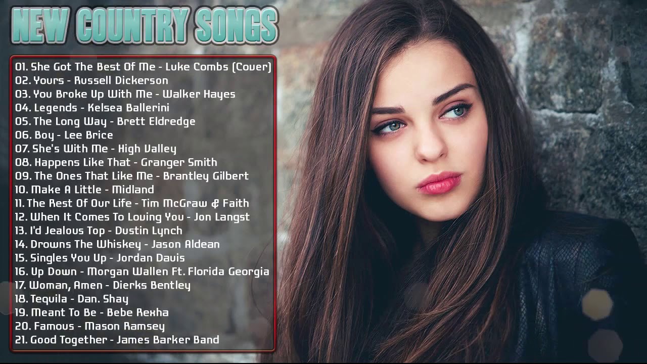 New Country Music Playlist - Best Country Songs 2019 - Country Songs ...
