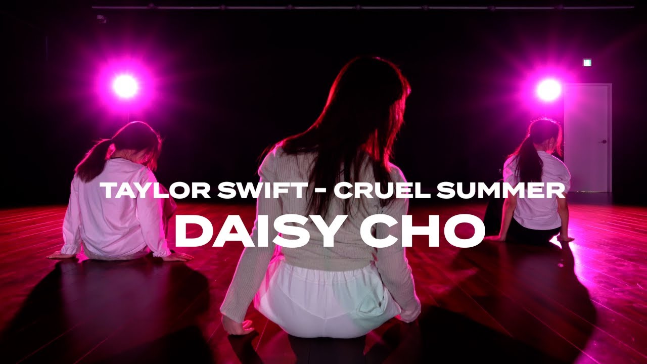Taylor Swift - Cruel Summer | DAISY CHO | K-ALLEY DANCE STUDIO - YouTube