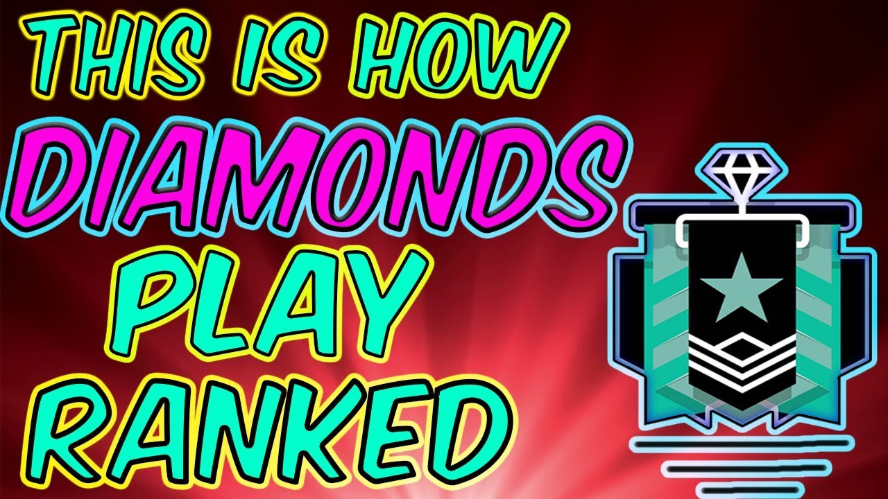 This is How DIAMONDS Really play RANKED - Rainbow Six Siege - YouTube
