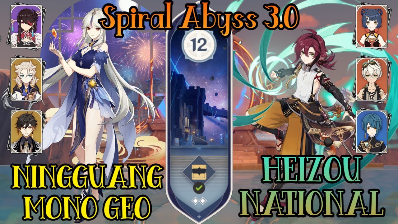 Ningguang Mono Geo & Heizou National - Spiral Abyss 3.0 Floor 12 - 9 ...