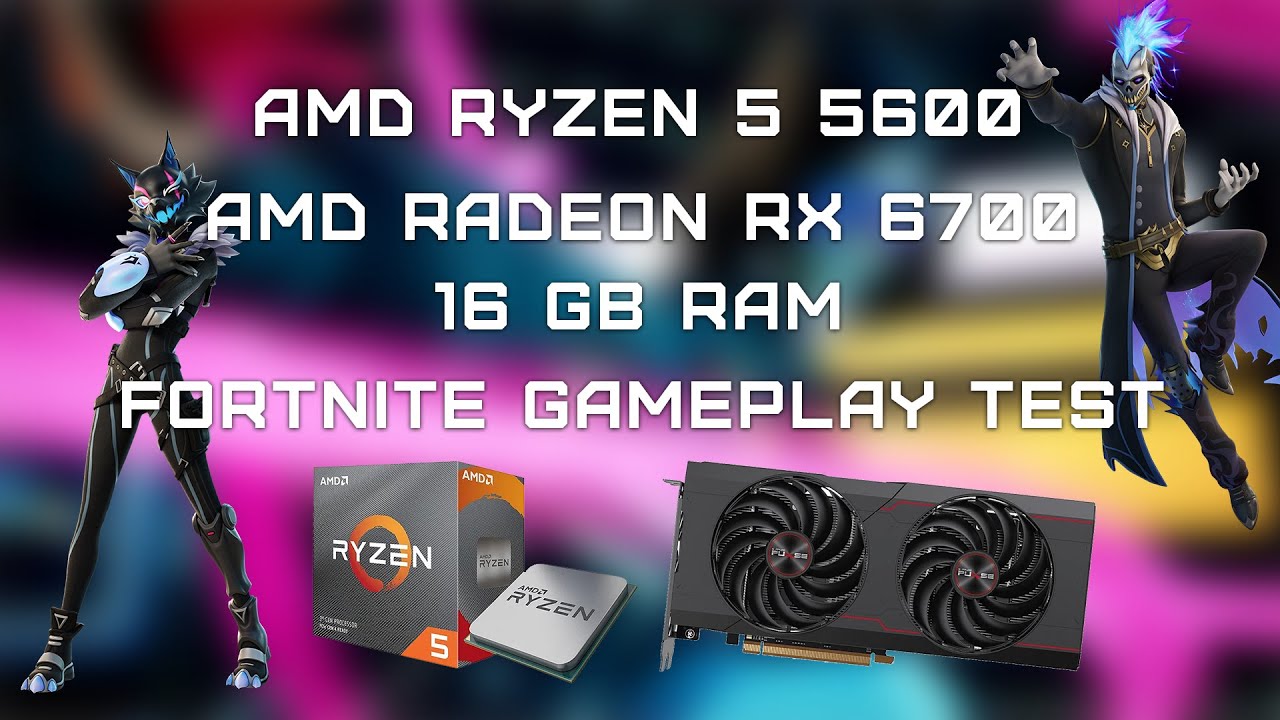 FORTNİTE | AMD Ryzen 5 5600 | RX 6700 | 16GB RAM | Yüksek Grafikler ...