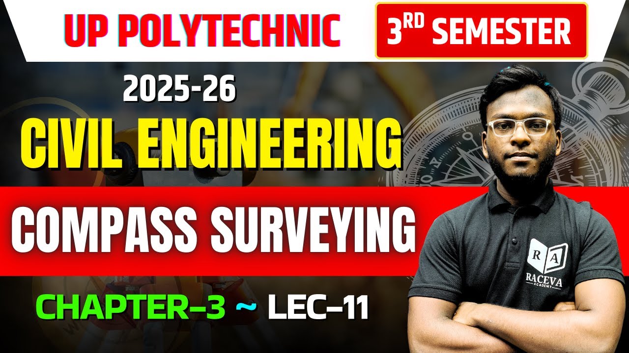 🪐 Surveying 1 : Civil Engineering | Compass Surveying | Chapter-3, Lec ...