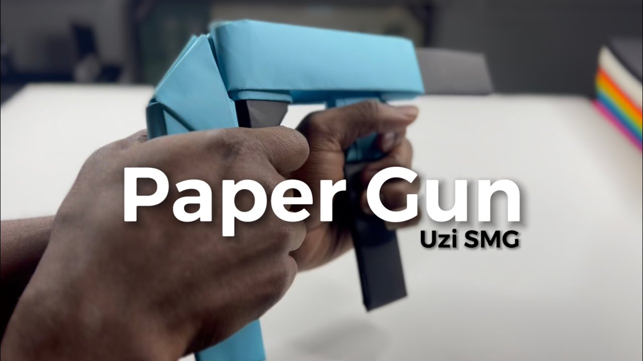 How to make a Paper Gun from Scratch | An Uzi SMG Gun Concept. Vol 1 ...