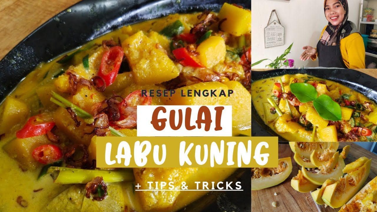 Panduan Lengkap Resep Gulai Labu Kuning oleh Ceu Kokom | Easy ...