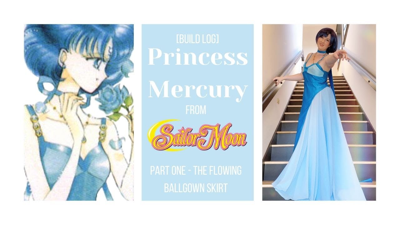 [Build Log] Princess Mercury Part 1 - The Flowing Ballgown Skirt - YouTube