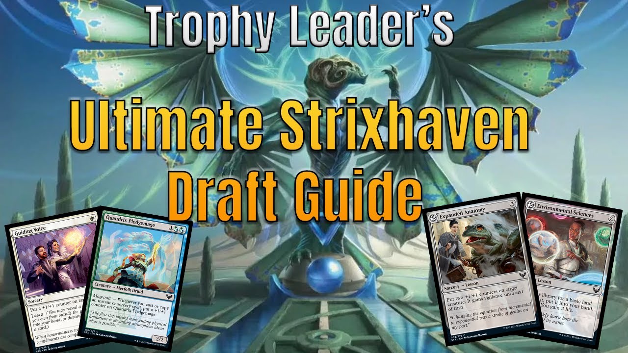 Trophy Leader's Strixhaven Draft Guide | 2000 Elo Format Analysis - YouTube