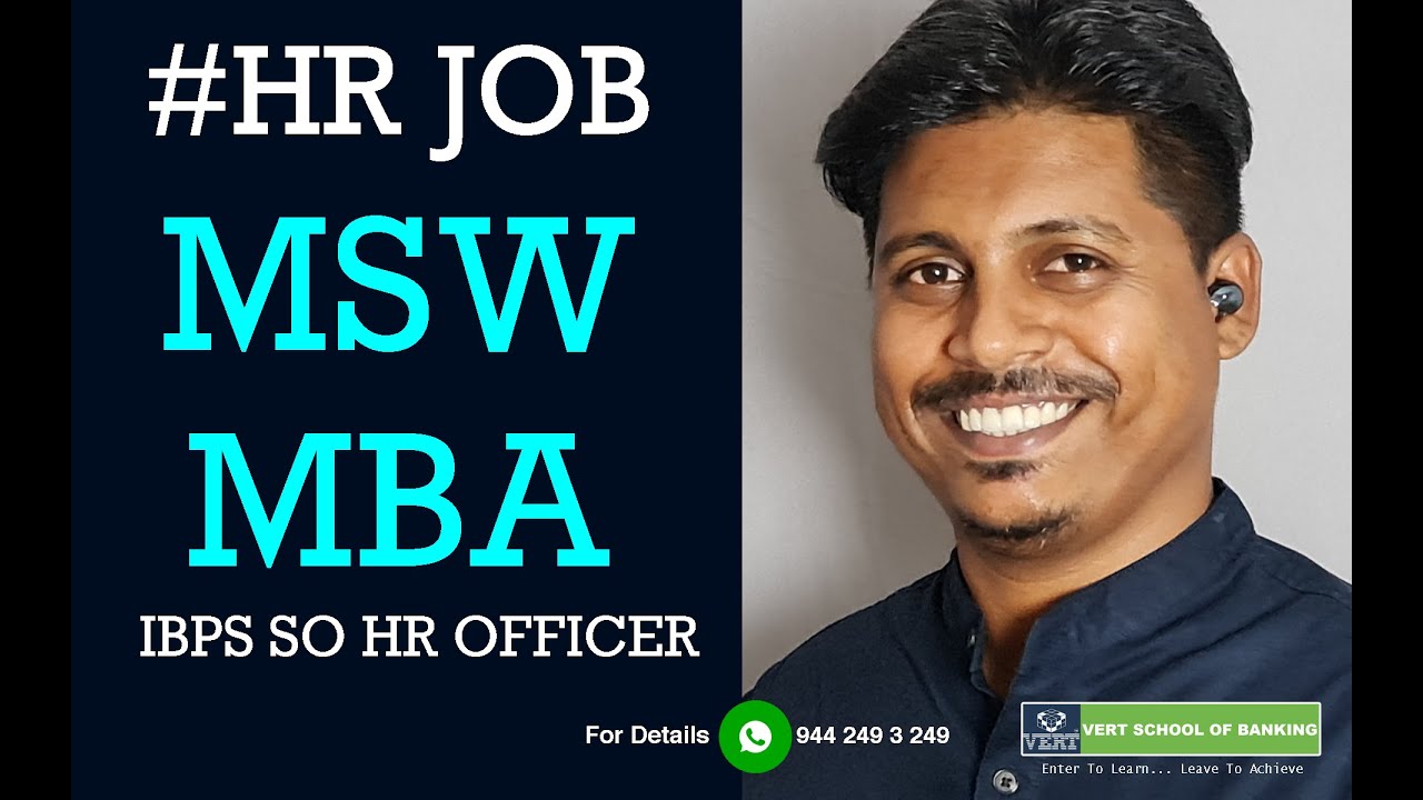 GOVT JOB | MSW | MBA | IBPS SO HR | HR Officer | GOVT JOB FOR MSW ...