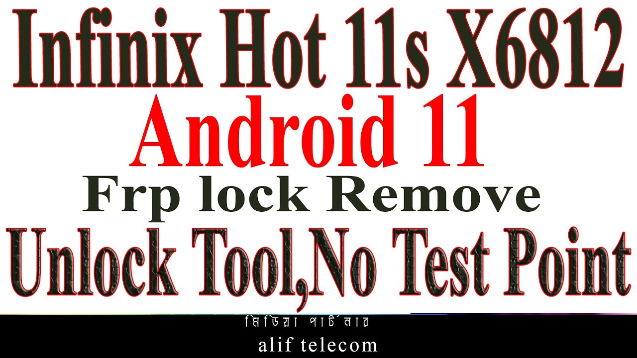 Infinix Hot 11s X6812 Frp Remove Unlocktools No Nead test point - YouTube