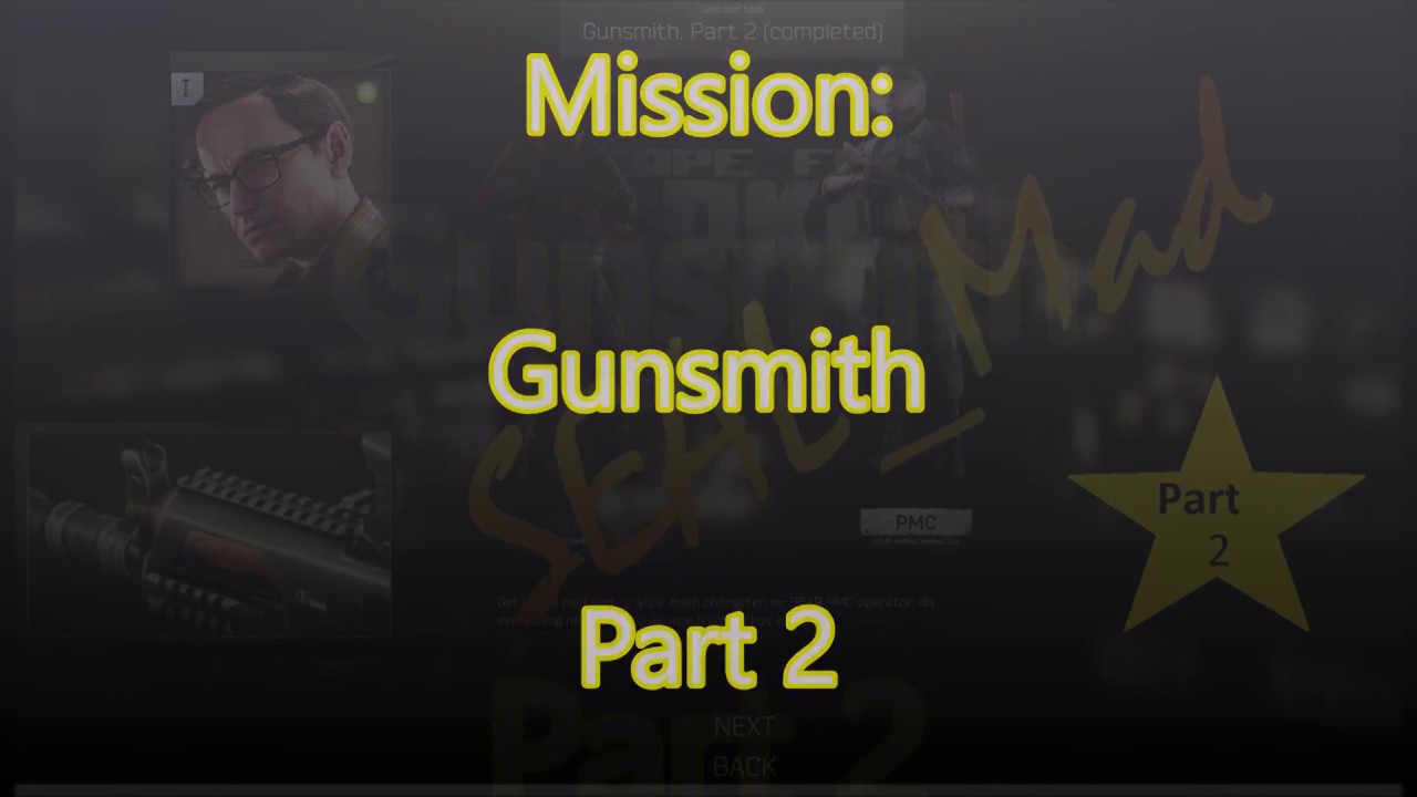 Gunsmith Part 2 - Escape from Tarkov - YouTube