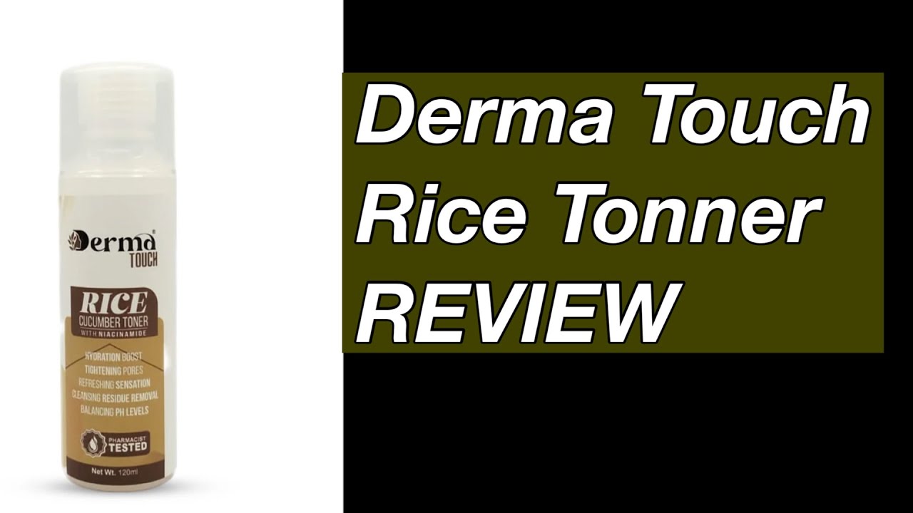 Derma Touch | Rice Toner | Natasha Waqas | - YouTube
