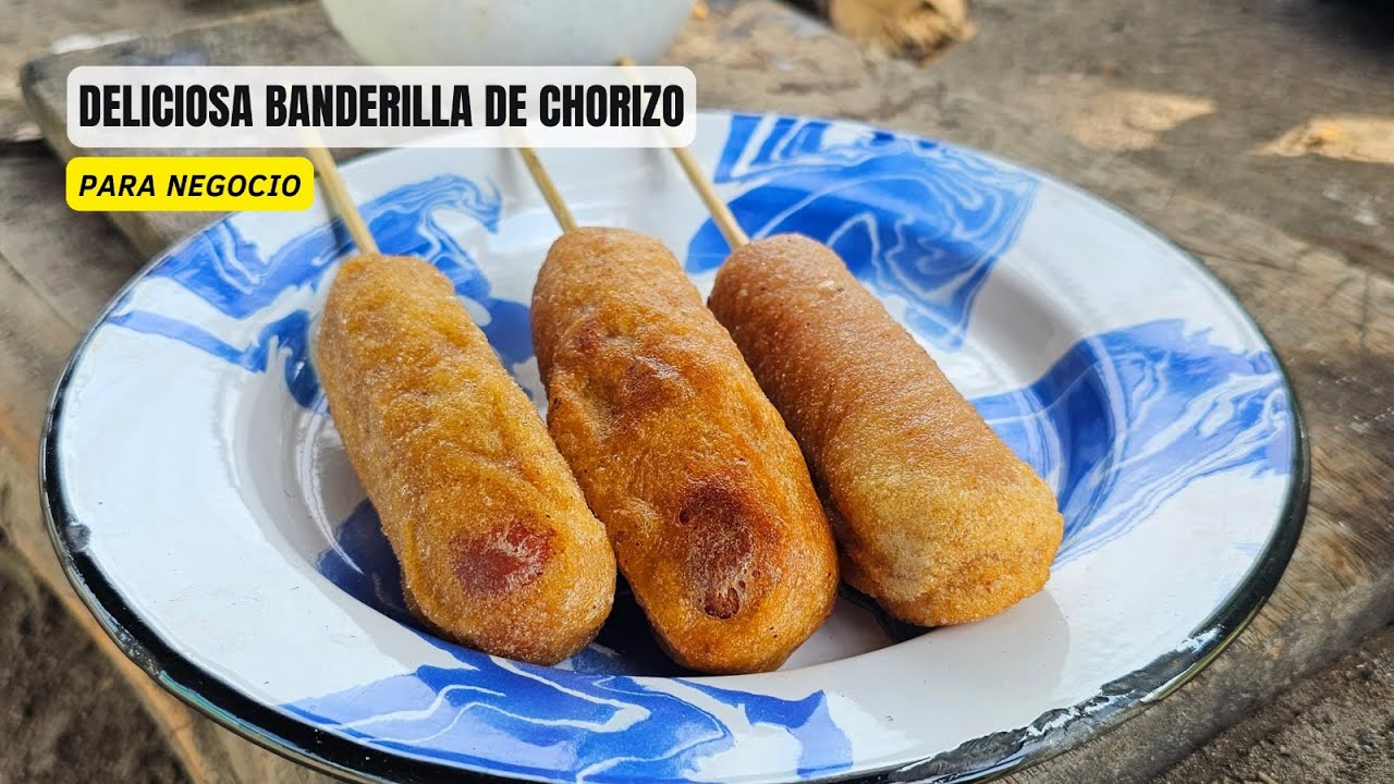 RECETA DE BANDERILLA DE CHORIZO - RECETA PARA NEGOCIO - YouTube