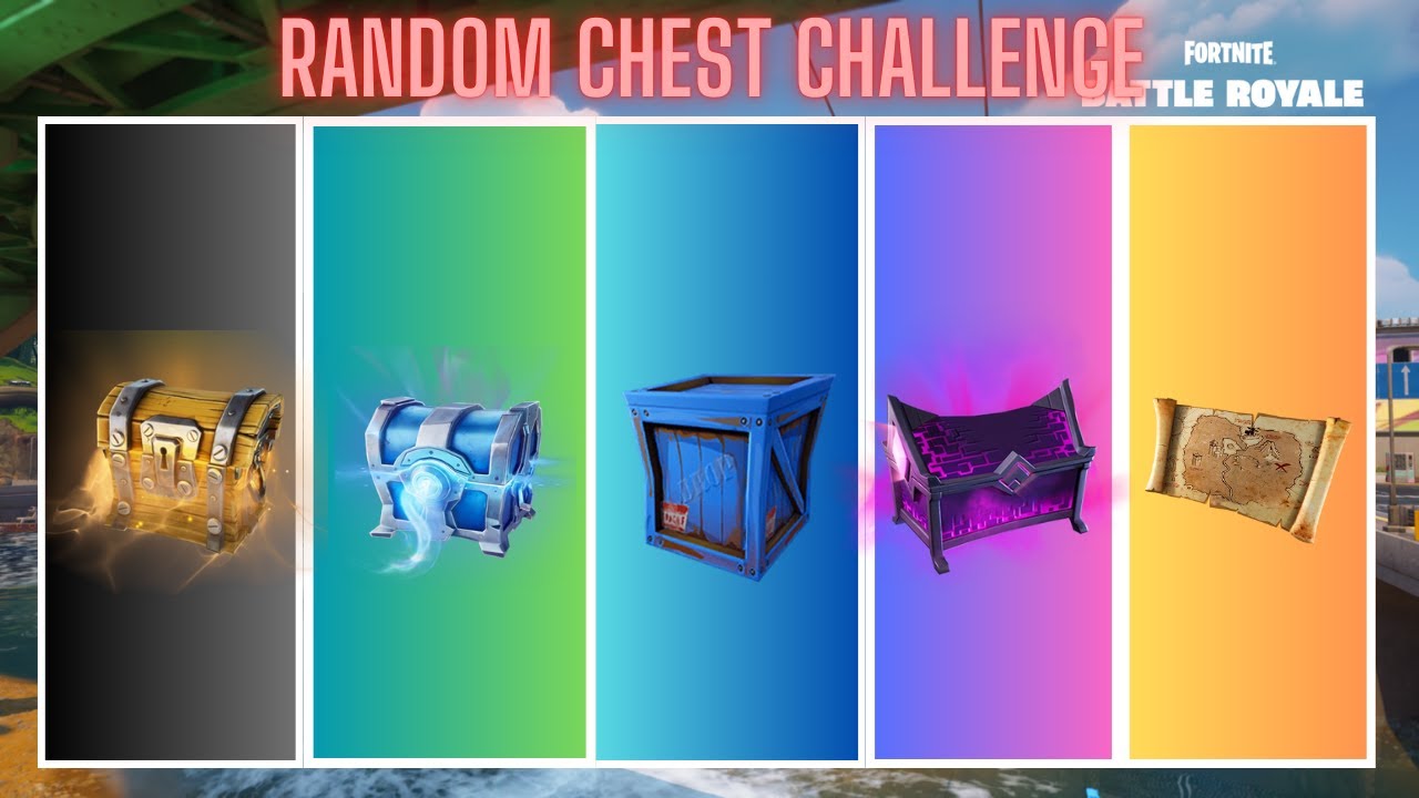 The Random Chest Challenge in Fortnite Chapter 6 - YouTube