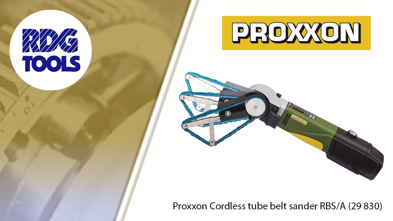 PROXXON CORDLESS TUBE BELT SANDER RBS/A (RDG TOOLS) 29 830 - YouTube