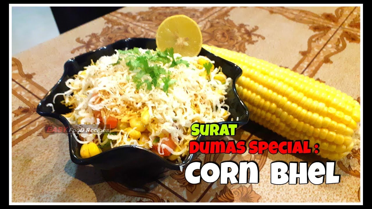 Corn Bhel - Sweet Corn Bhel - Corn Chaat - Dumas Spacial - कॉर्न भेल ...