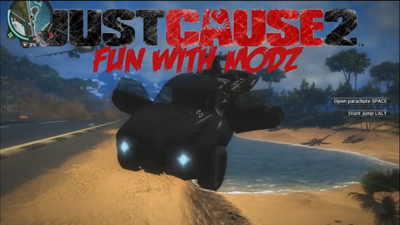 Just Cause 2: Mods Are Fun :D - YouTube