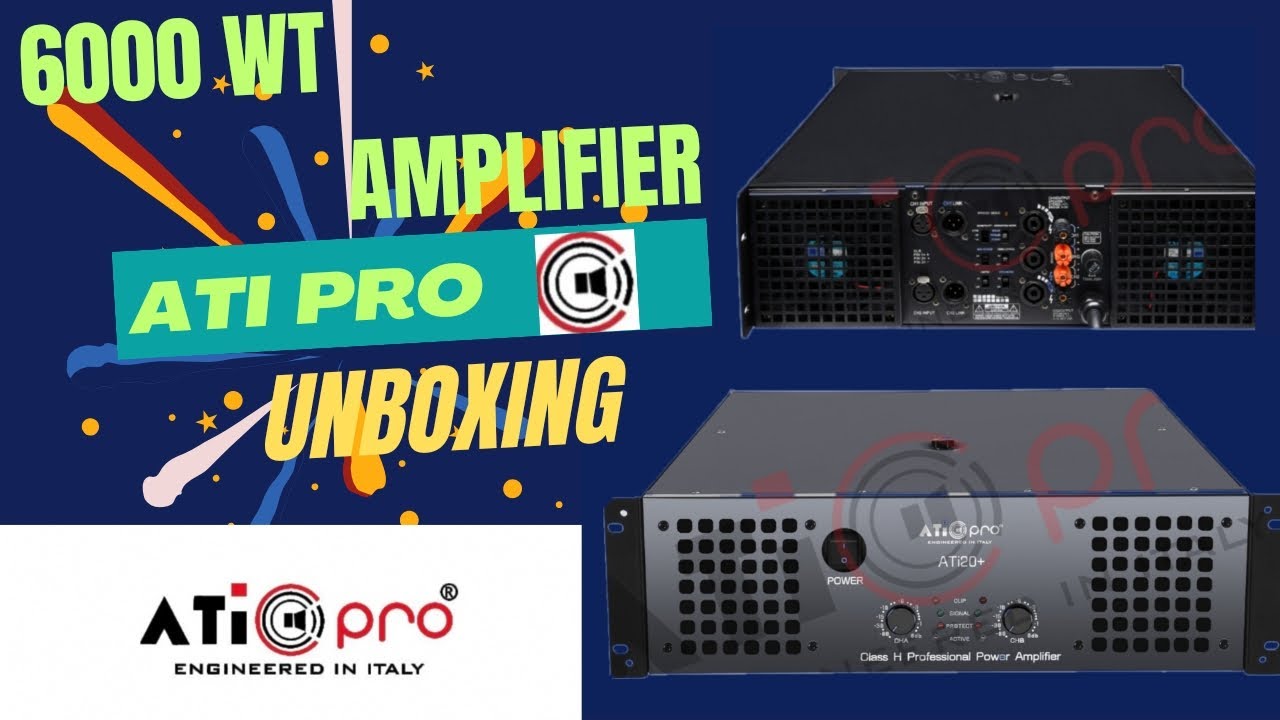 Ati pro 20+Amplifier Unboxing best amplifier for bass & top 3000+3000 ...