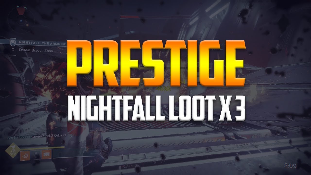 Destiny 2 - 3x PRESTIGE Nightfall LOOT! - YouTube