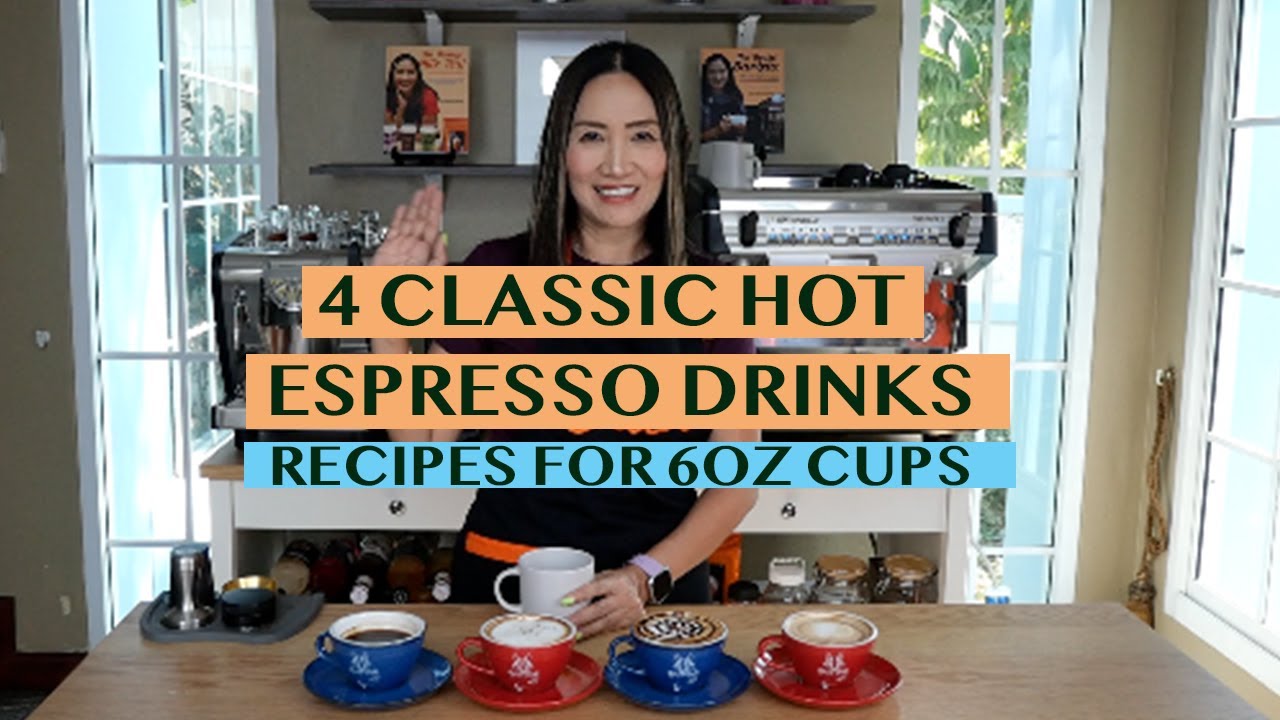 4 CLASSIC HOT ESPRESSO DRINK RECIPES - 6OZ CUPS: AMERICANO, LATTE ...
