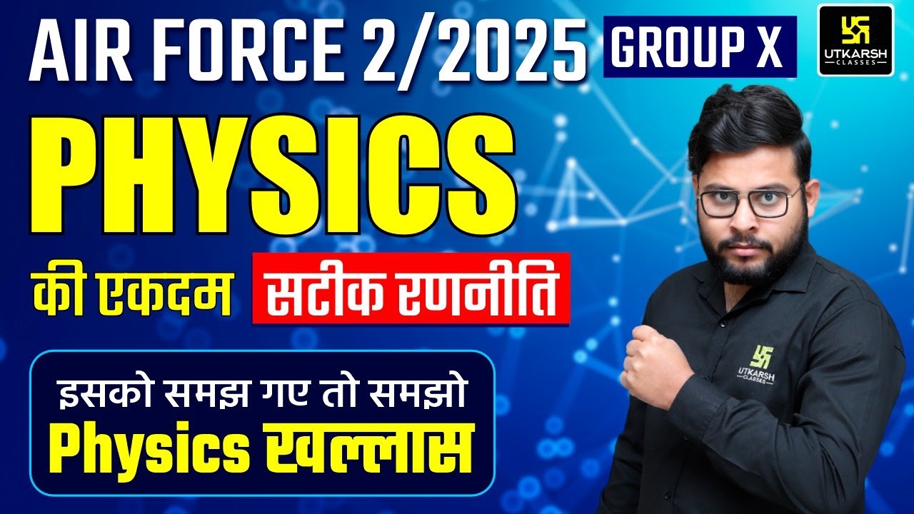 Air Force 2 2025 X group Physics strategy | Air Force Physics ...