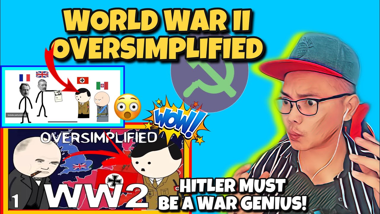 WORLD WAR II - OVERSIMPLIFIED 🇩🇪 (REACTION) - YouTube