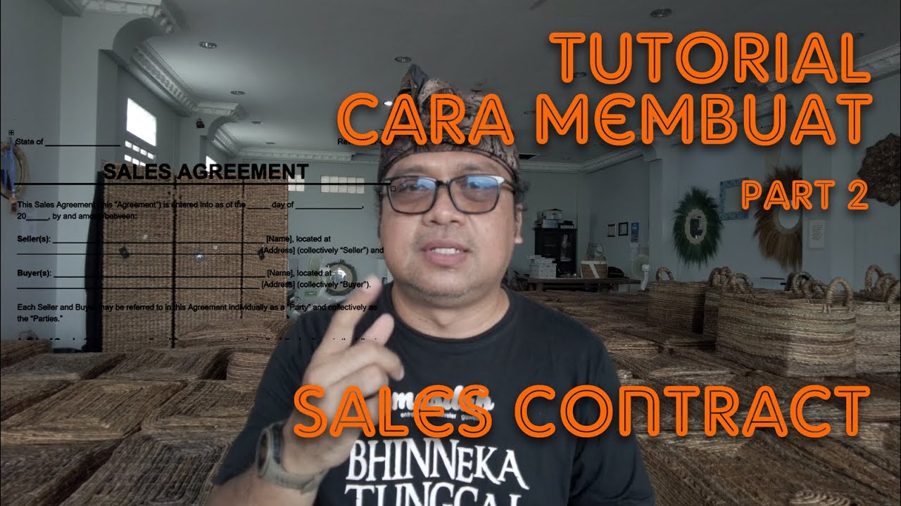 TUTORIAL CARA MEMBUAT DAN MEMAHAMI SALES CONTRACT EKSPOR PART 2 ...