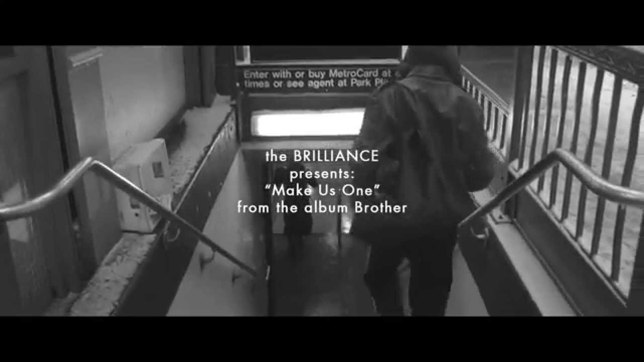The Brilliance || "Make Us One" Song Story - YouTube