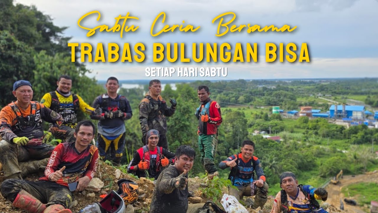 Sabtu Ceria Bersama Trabas Bulungan Bisa | #trabas #trabasindonesia ...